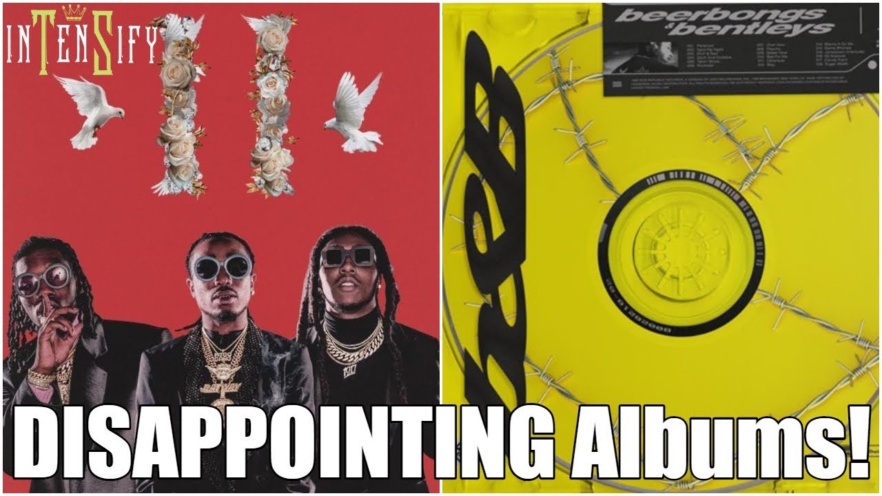 The MOST DISAPPOINTING Rap Albums of 2018 - YouTube