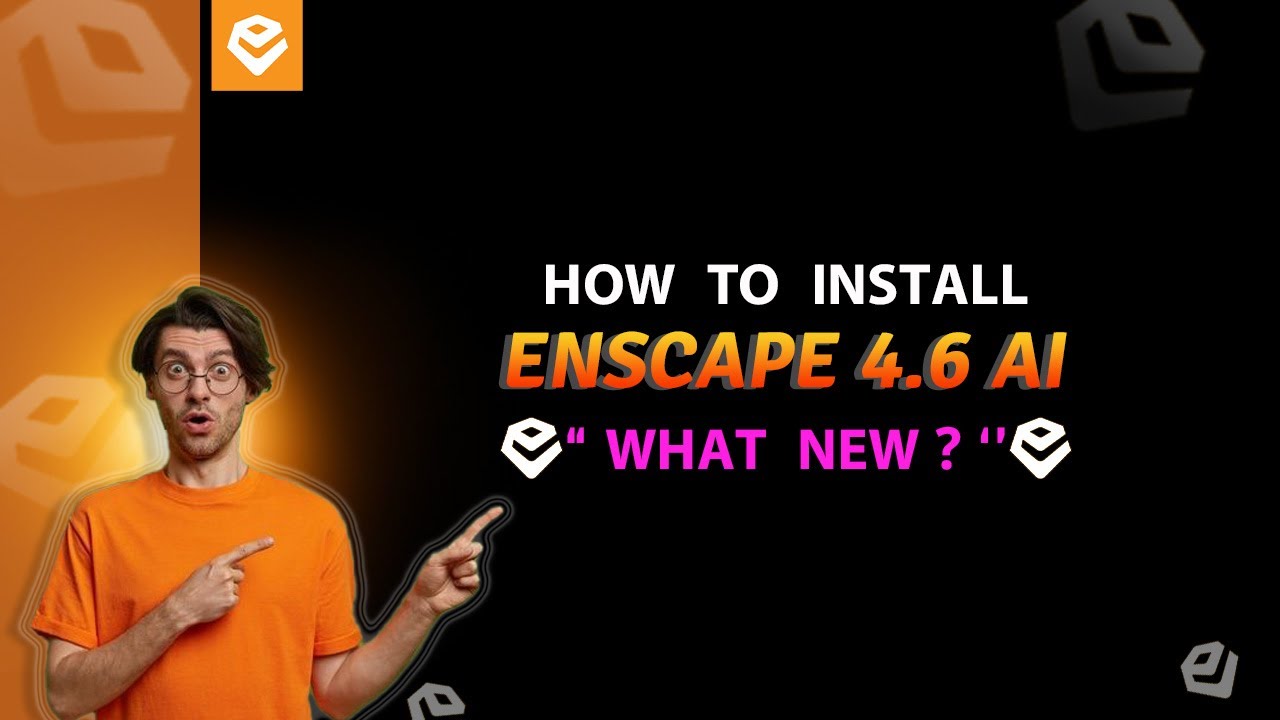 How to install Enscape 4.6 Ai enhance | What new ? - YouTube