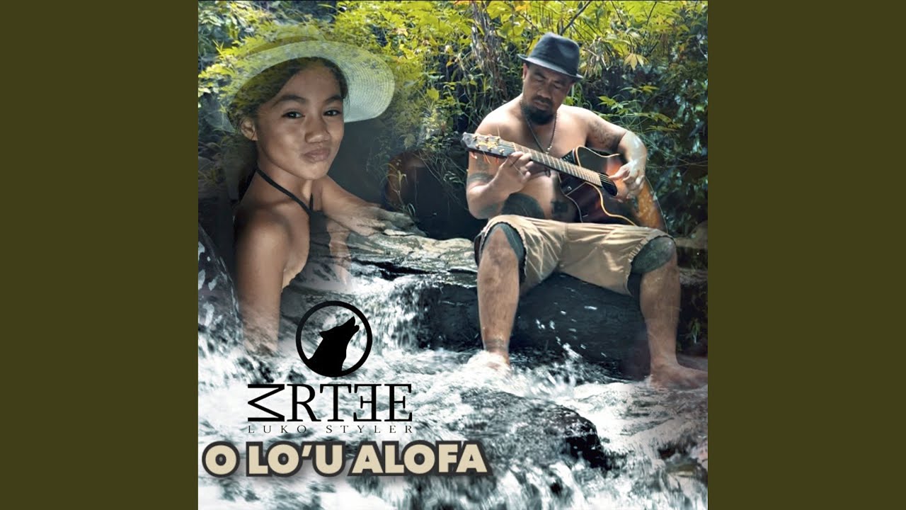 O Lo'u Alofa - YouTube