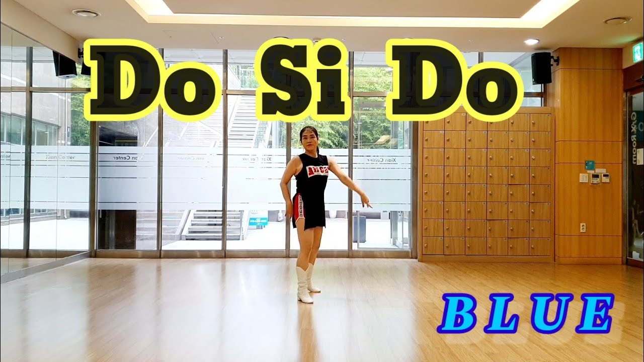Do Si Do (Doh - see - doh) Line Dance (도-시-도 라인댄스) 사) 대한라인댄스 협회 교육위원 ...