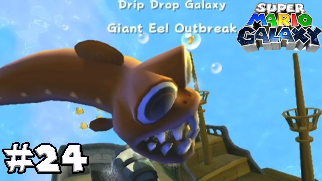 Let's Play Super Mario Galaxy| Episode 24| Drip Drop Galaxy Giant Eel ...