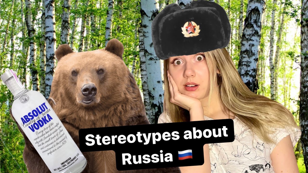 Stereotypes about Russia| Top 6| Vodka, Bears, Bad English - YouTube