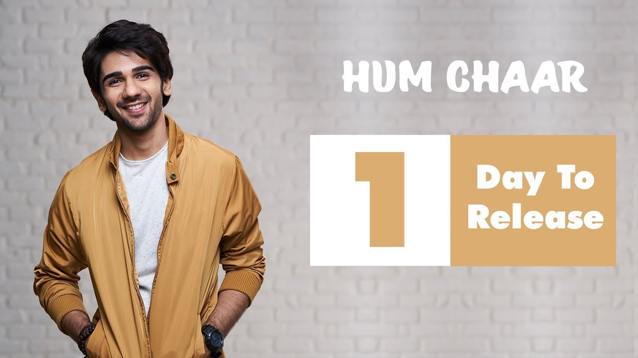 Hum Chaar 2019 | Prit as Namit | 1 Day to Go | Releasing On 15th ...