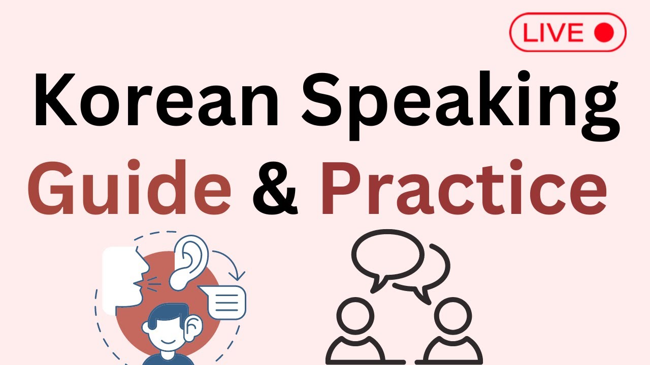 Korean Speaking Guide #01 | Fluent Transition from English (High ...