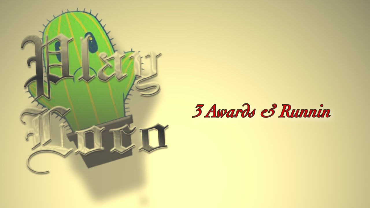 Play Loco - 3 Awards and Runnin - YouTube