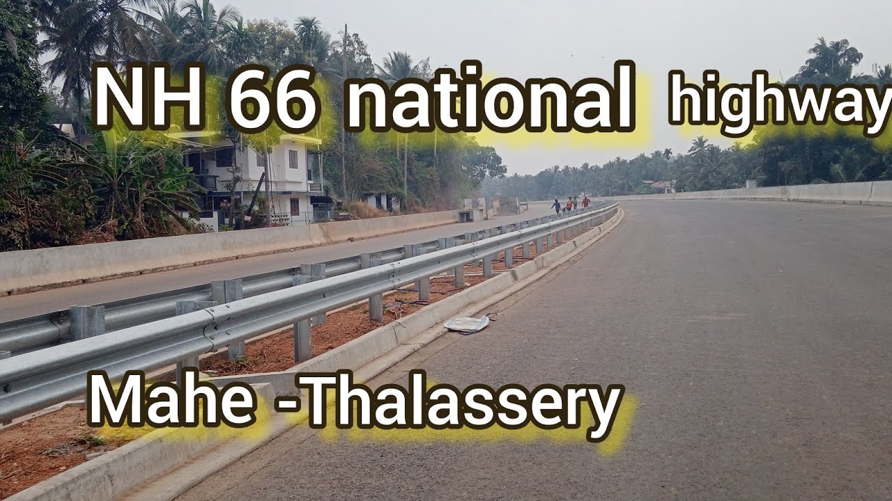 Nh66 national highway!Mahe -thalassery bypass! - YouTube