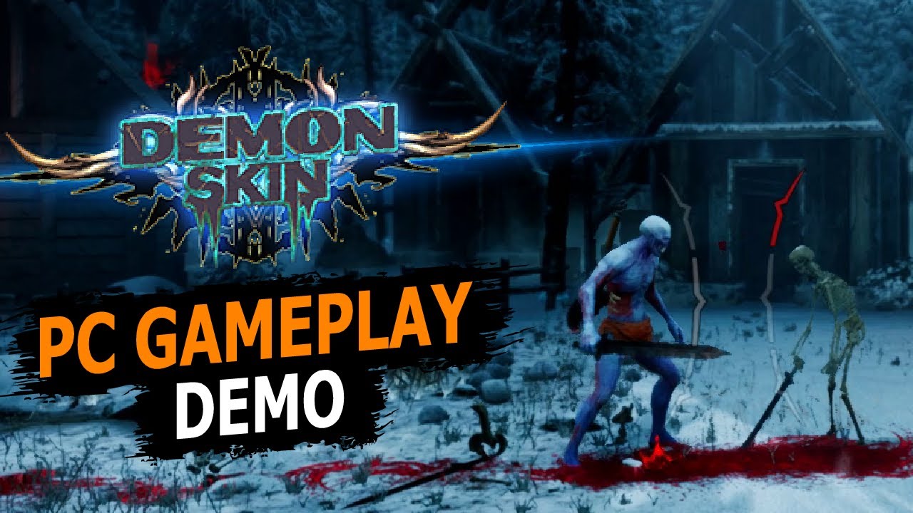 Demon skin Gameplay Demo Full - YouTube