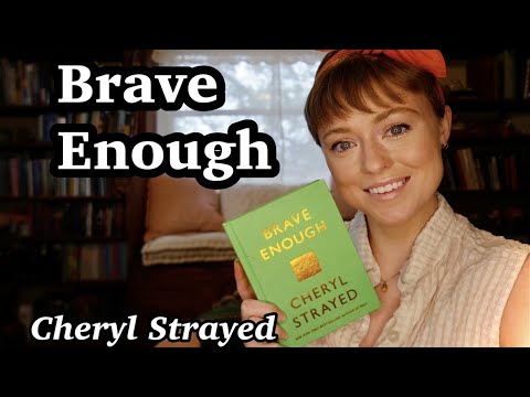 Finding Inspiration with "Brave Enough" by Cheryl Strayed - YouTube