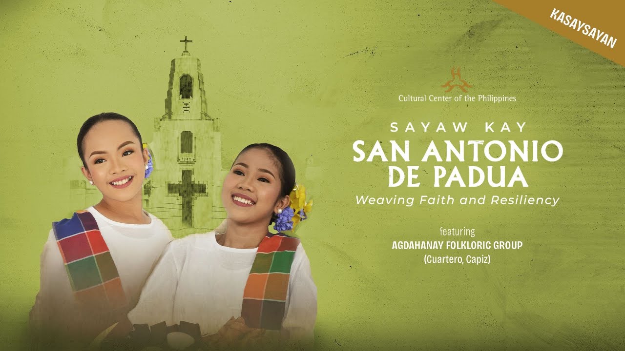 SAYAW KAY SAN ANTONIO DE PADUA (KASAYSAYAN): Weaving Faith and ...