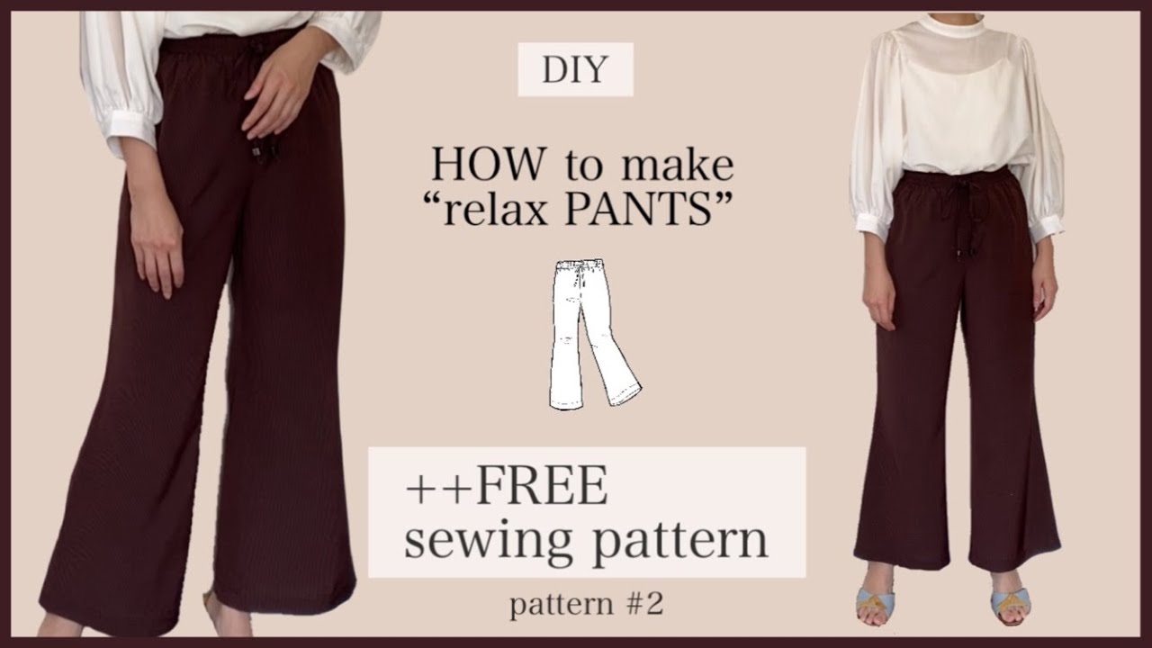 tutorial*free pattern PANTS tutorial - YouTube
