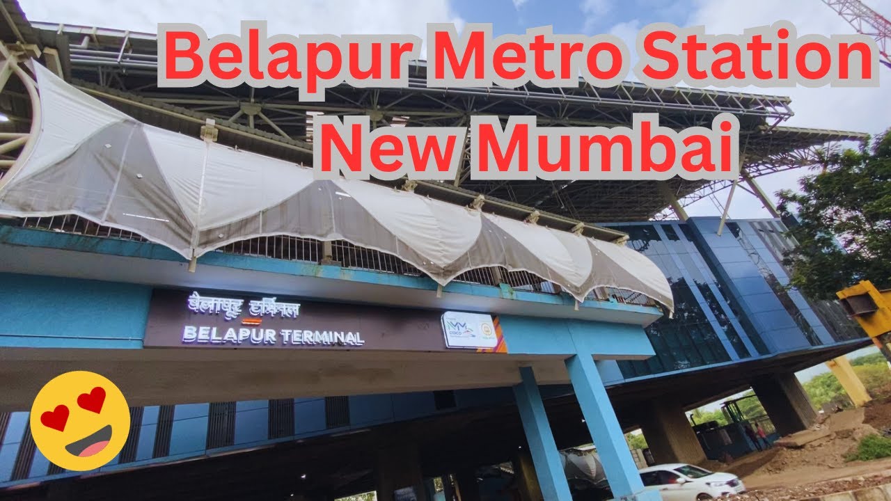 Exploring Belapur Metro Station - New Mumbai Metro Line 1 | Latest ...