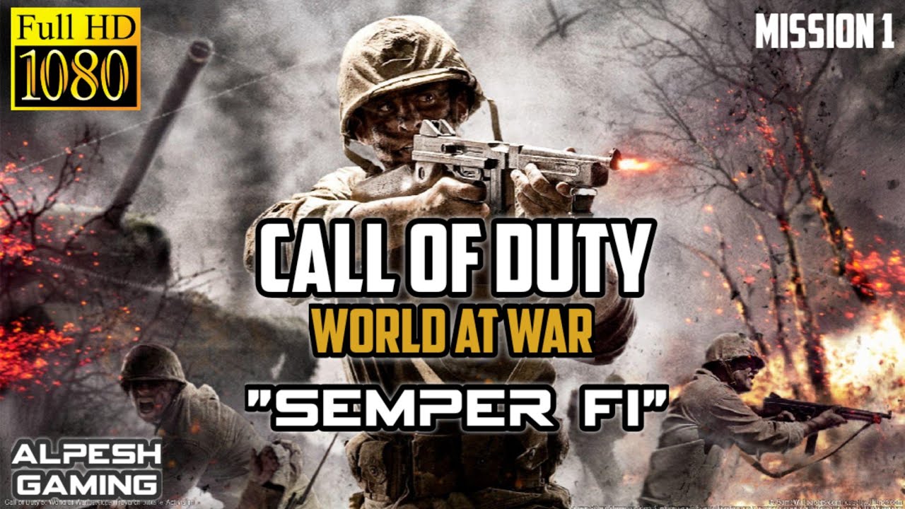 Call of Duty World at War || Semper Fi || Mission 1 || Gameplay ...