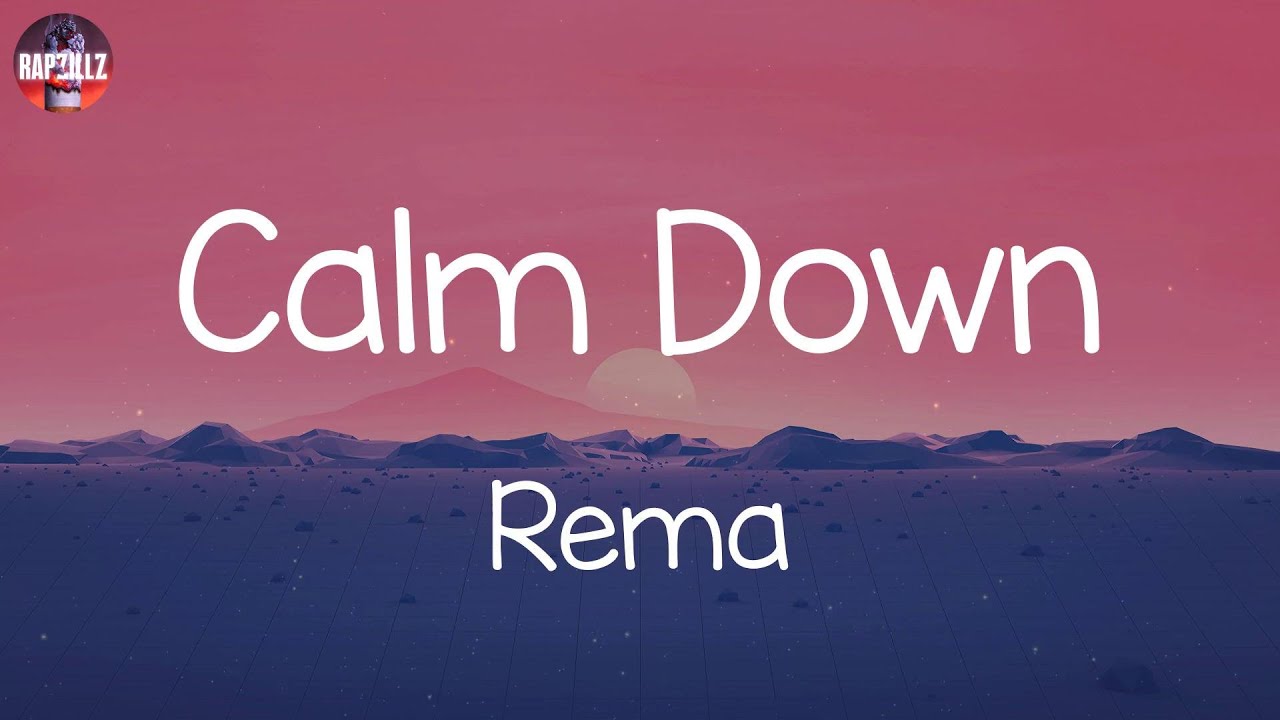 Rema - Calm Down (Lyrics) / Henry Moodie - drunk text (Lyrics) - YouTube