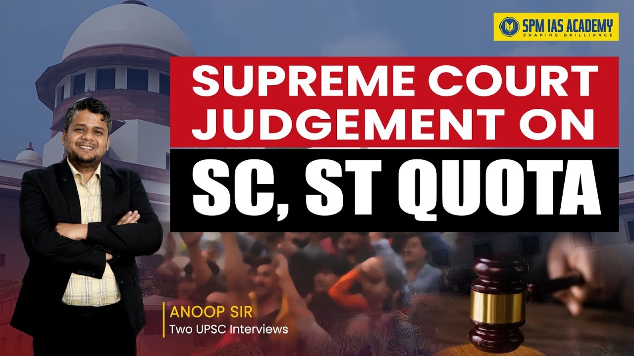 Explained: Supreme Court’s verdict on sub-classification of SCs and STs ...