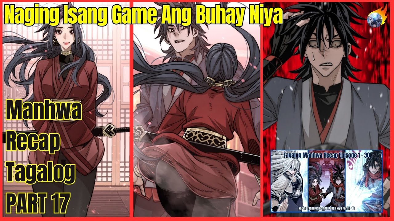 Naging Isang Game Ang Buhay Niya Part 17 - Manhwa Recap Tagalog, New ...