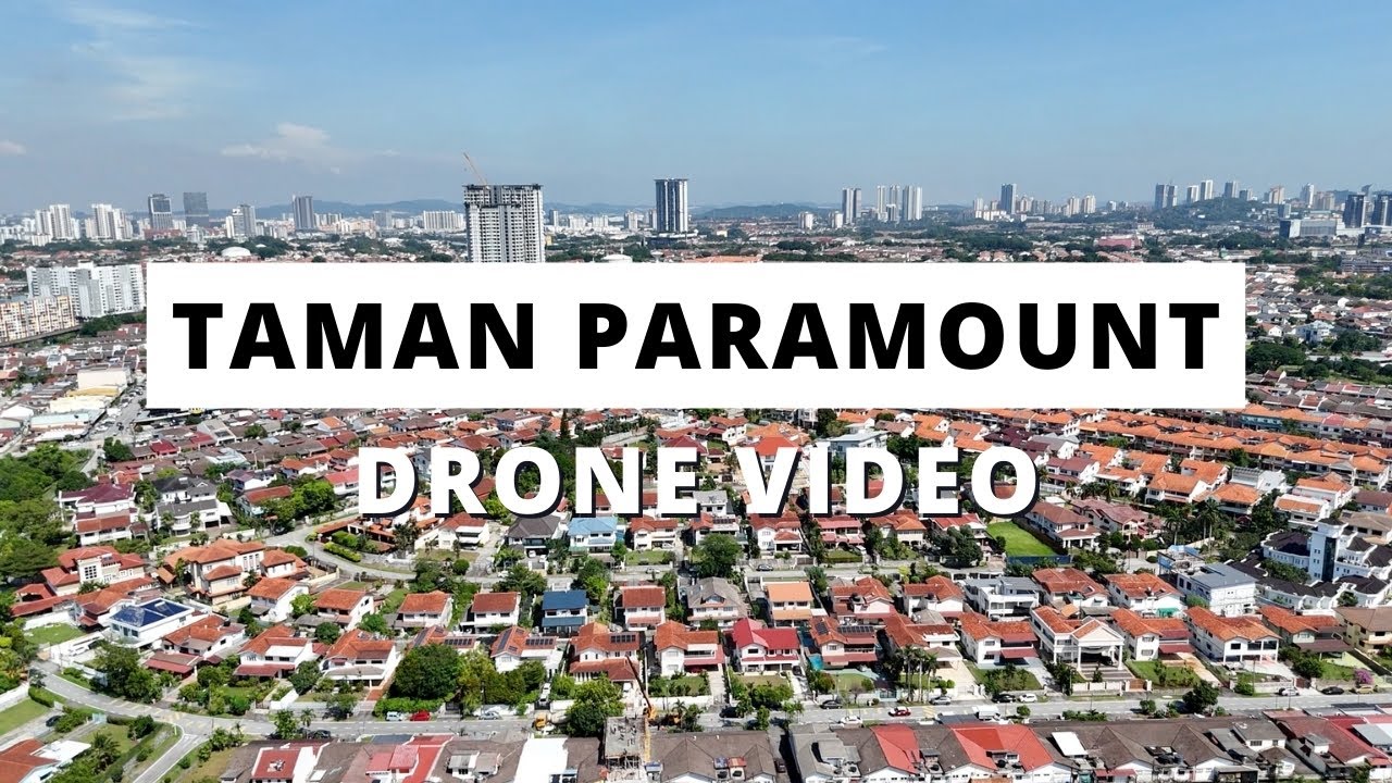 Taman Paramount, Petaling Jaya | Malaysia Drone Video #dji #drone - YouTube