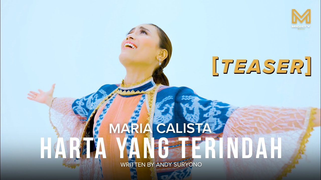 HARTA YANG TERINDAH - MARIA CALISTA (TEASER) - YouTube