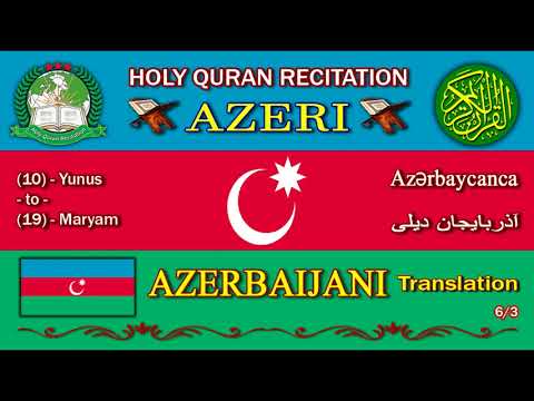 Holy Quran Recitation With Azerbaijani / Azeri / Translation 6/3-HD