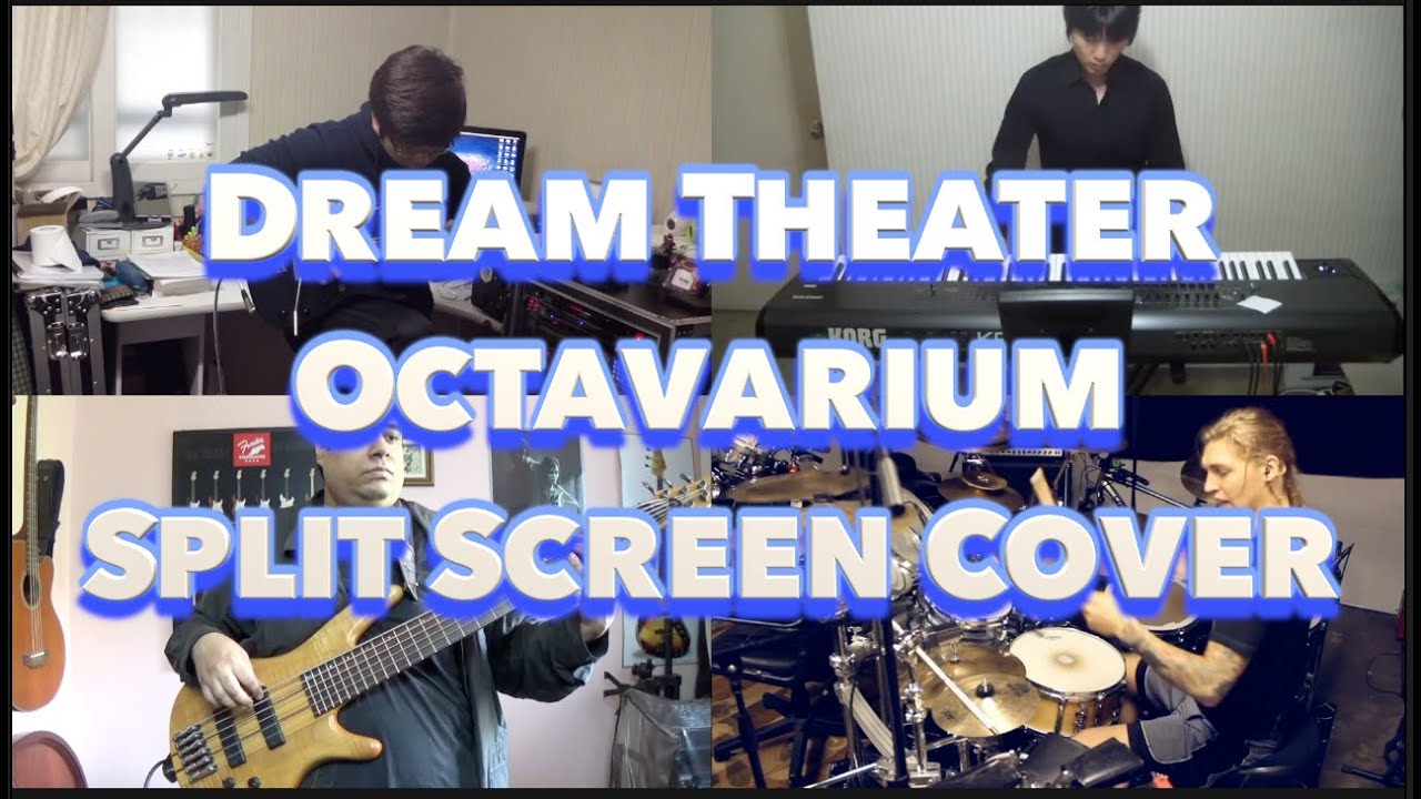 Dream Theater | Octavarium (Split screen Cover) - YouTube