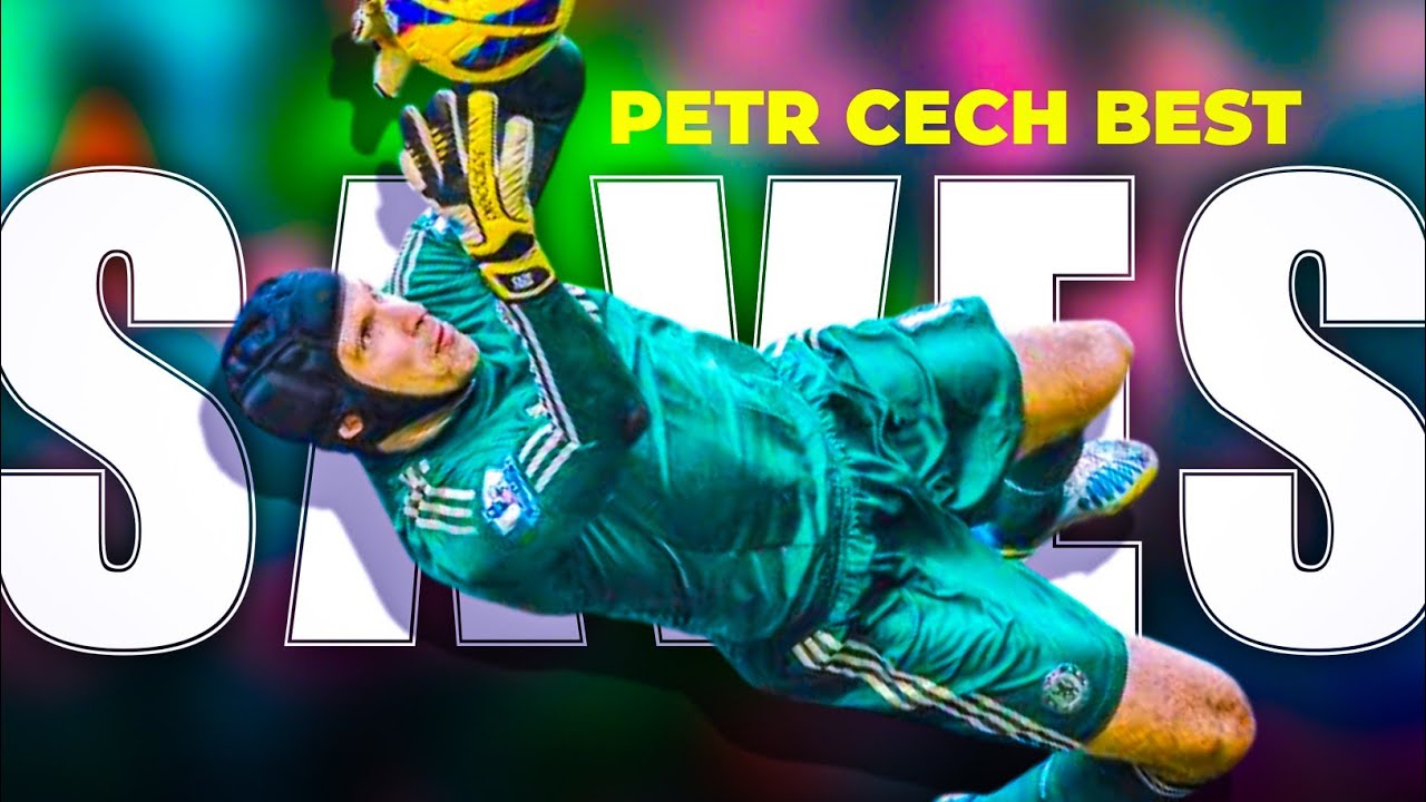 LEGENDARY PETR CECH GREAT SAVES - CHELSEA GREATEST GOAL KEEPER 🔵 - YouTube