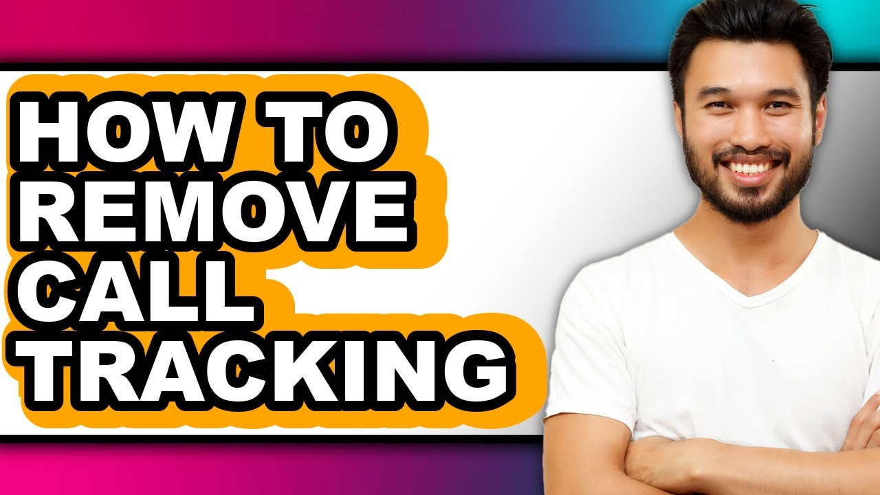How to Remove Call Tracking (easy Method) - YouTube