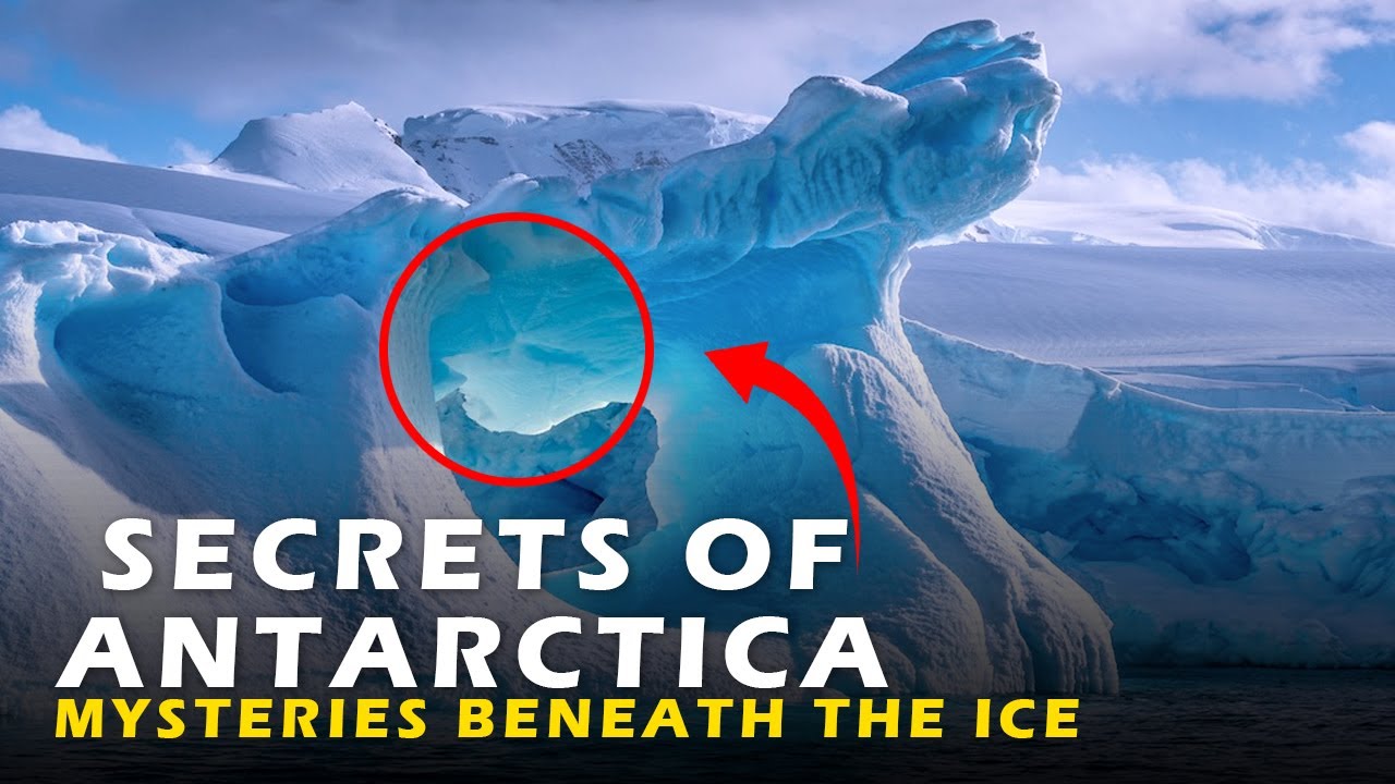 Mysteries Beneath the Ice: The Secrets of Antarctica! - YouTube