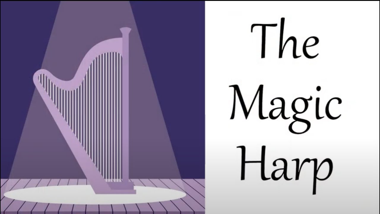 TellingTales3: The Magic Harp - YouTube