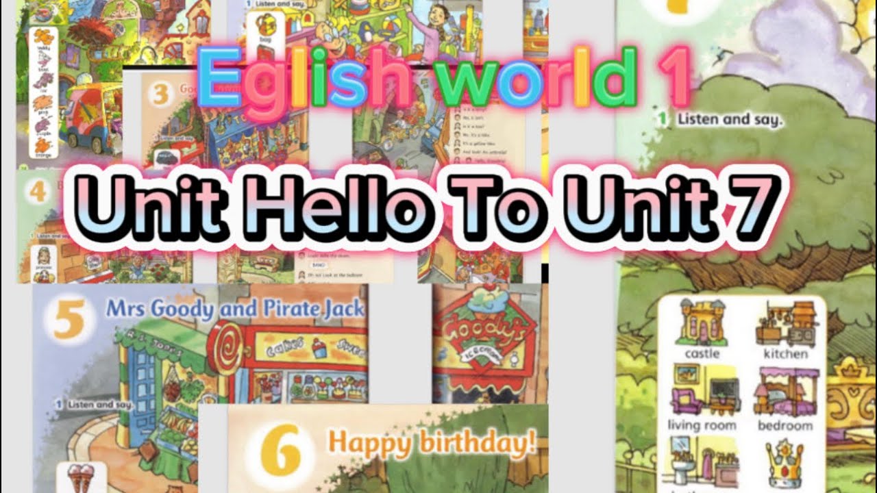 English world 1 Unit Hello To Unit 7 - YouTube