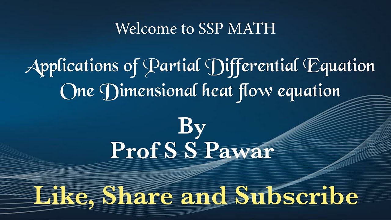 Applications of Partial Differential Equation Lecture 1 - YouTube