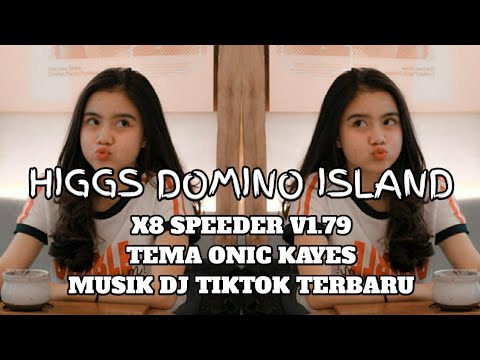 Higgs domino mod apk speeder x8 terbaru v1.79 | Tema Onic Kayes dan full musik DJ Tiktok Tanpa Pw