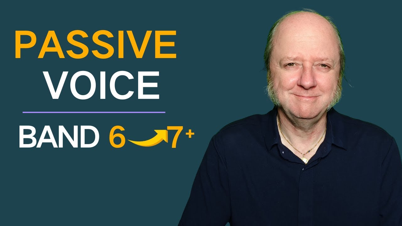 Passive Voice in IELTS Writing: Why Band 6 Stays Band 6 - YouTube
