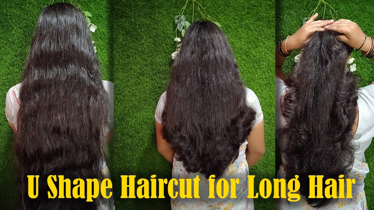 U Shape Haircut for Long Hair / Very easy U hair cut/ u shaped haircut ...