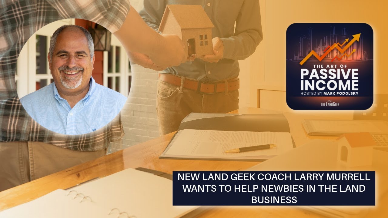 New Land Geek Coach Larry Murrell Wants to Help Newbies in the Land ...
