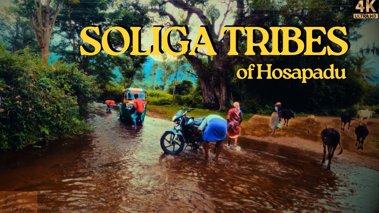 explore the remote Soliga tribe of Hosapadu village by the tiger ...