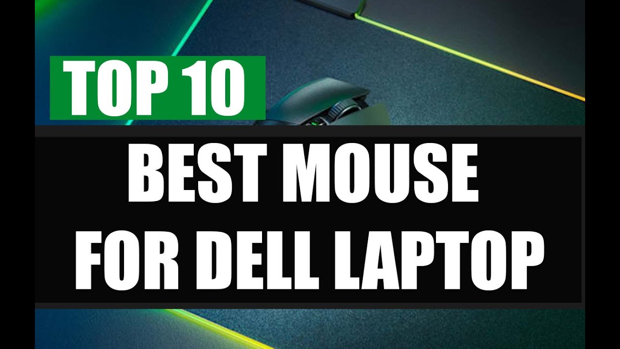 TOP 10 BEST MOUSE FOR DELL LAPTOP - YouTube