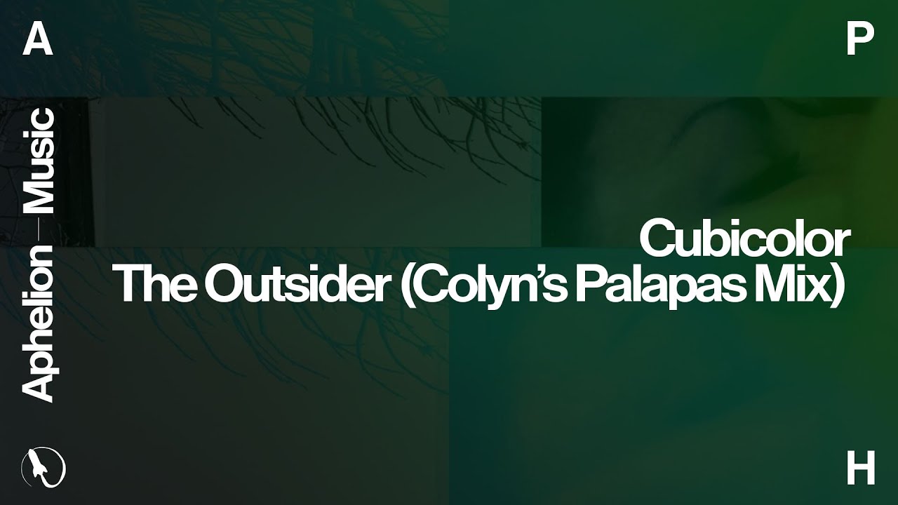Cubicolor - The Outsider (Colyn Palapas Extended Remix) - YouTube Music