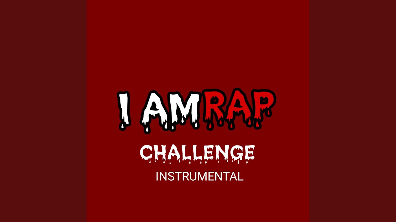 I am rap challenge (Instrumental Version) - YouTube