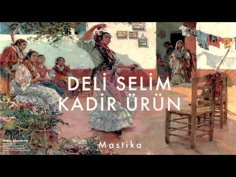 Kadir Ürün & Deli Selim - Mastika [ Edirne Romanları © 1998 Kalan Müzik ]