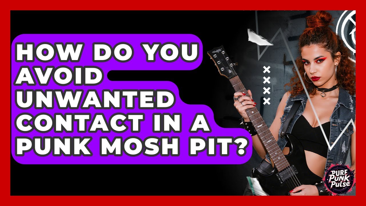 How Do You Avoid Unwanted Contact In A Punk Mosh Pit? - Pure Punk Pulse ...