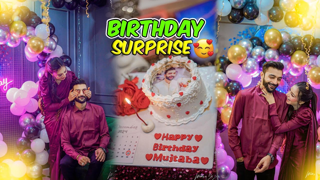 Birthday Surprised for my fiance 😍 Happy Birthday 🎂 - YouTube
