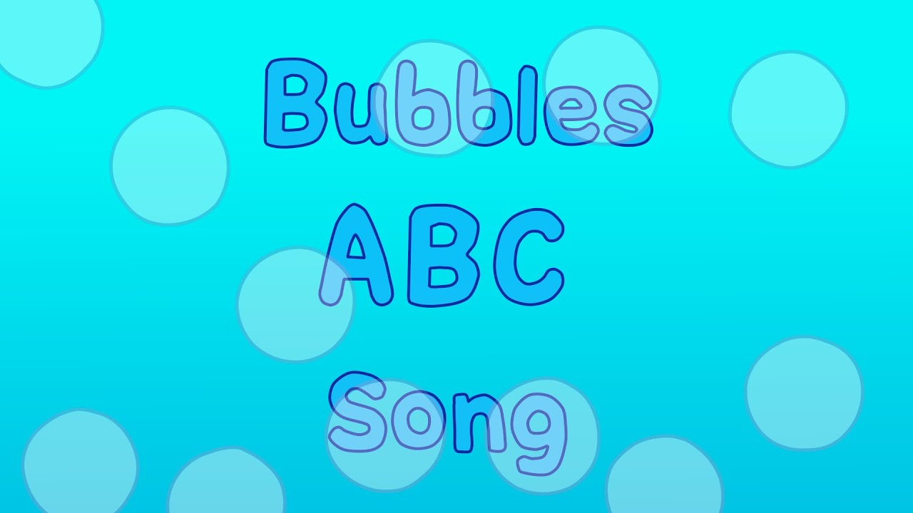 Bubbles ABC song (new version) - YouTube