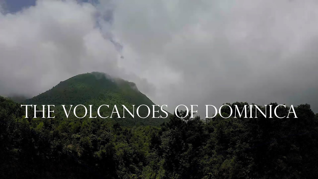 The Volcanoes of Dominica - YouTube