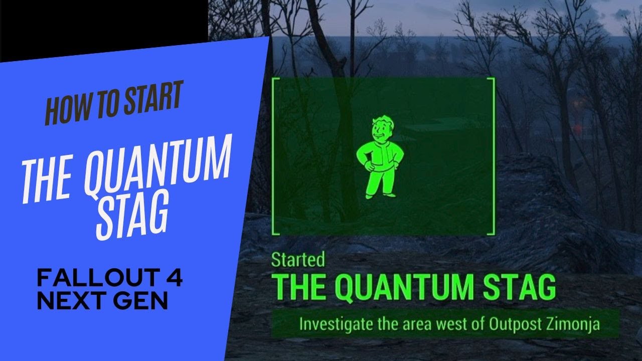 How to start The Quantum Stag | Fallout 4 - YouTube