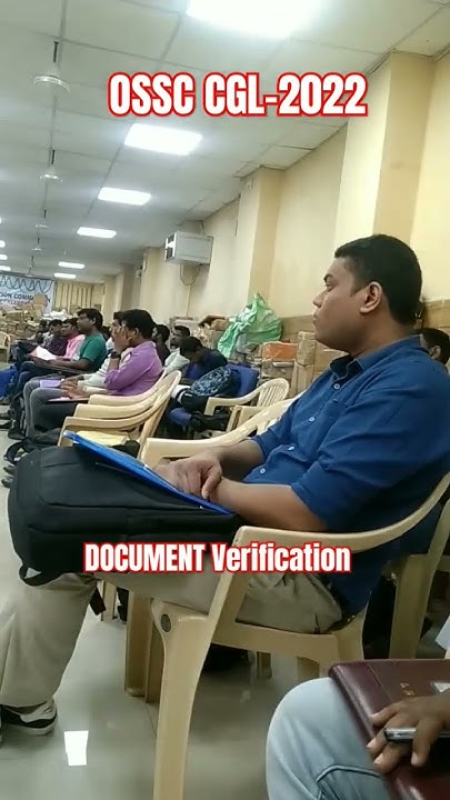 OSSC CGL 2022 Documents verification || #ossc #cgl #odisha #cglexam #documentverification #viral ...