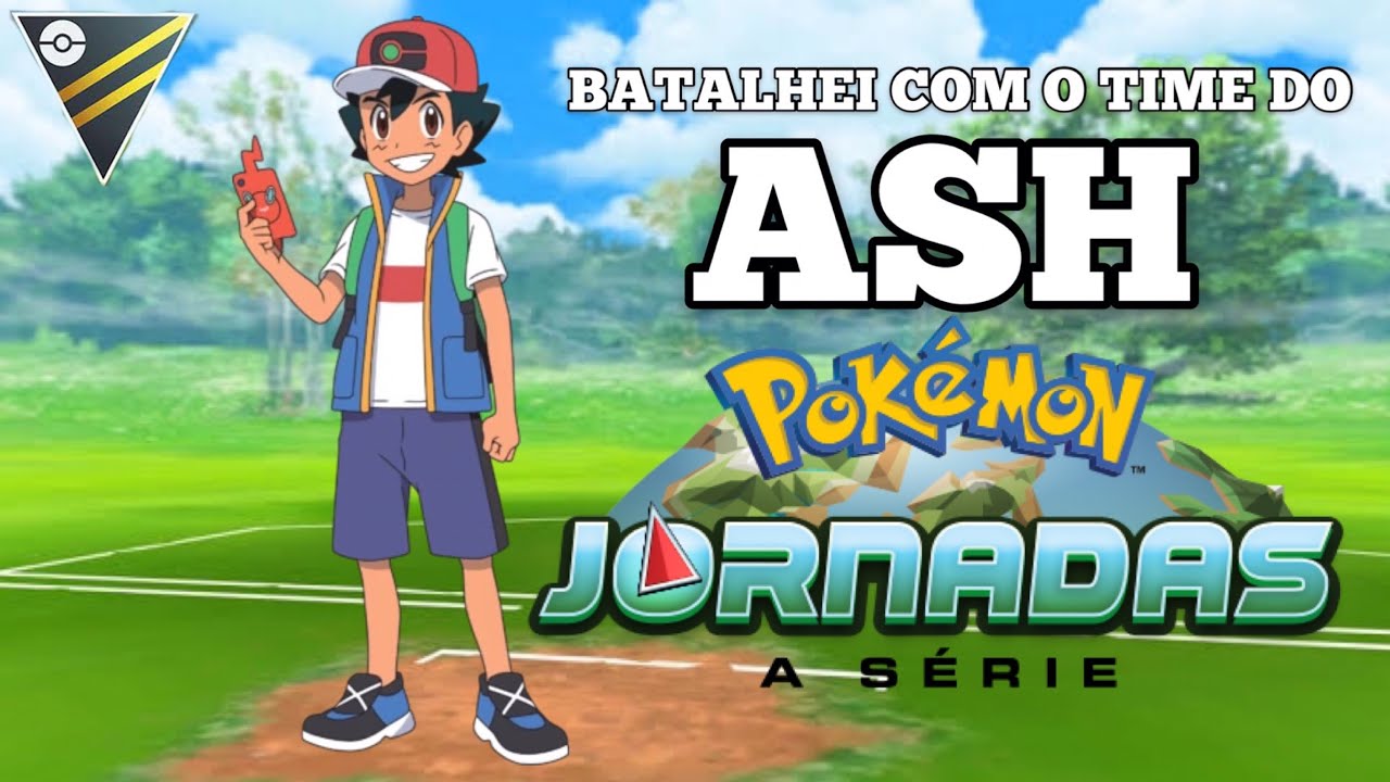 BATALHEI COM O TIME DO ASH EM POKÉMON JORNADA NA ULTRA LEAGUE ...
