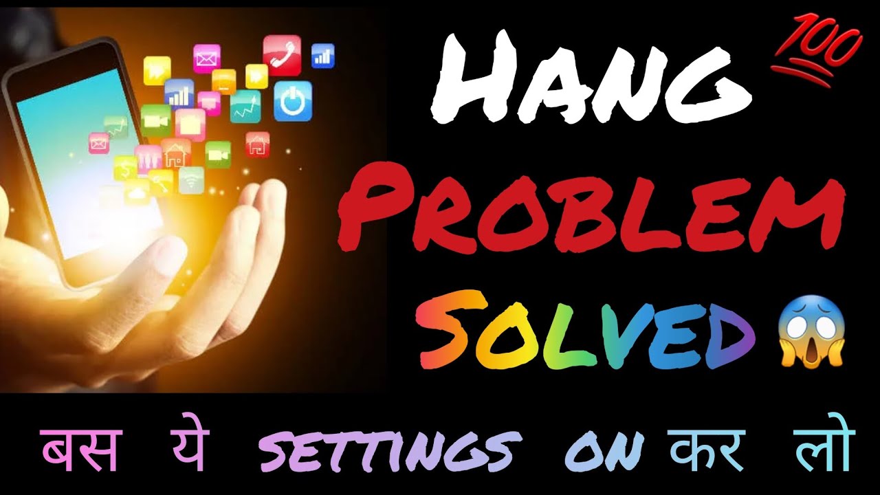 Phone Hanging Problem Solution 100% Working Tricks 2023 | Mobile Hang Kar Raha hai kaise thik ...