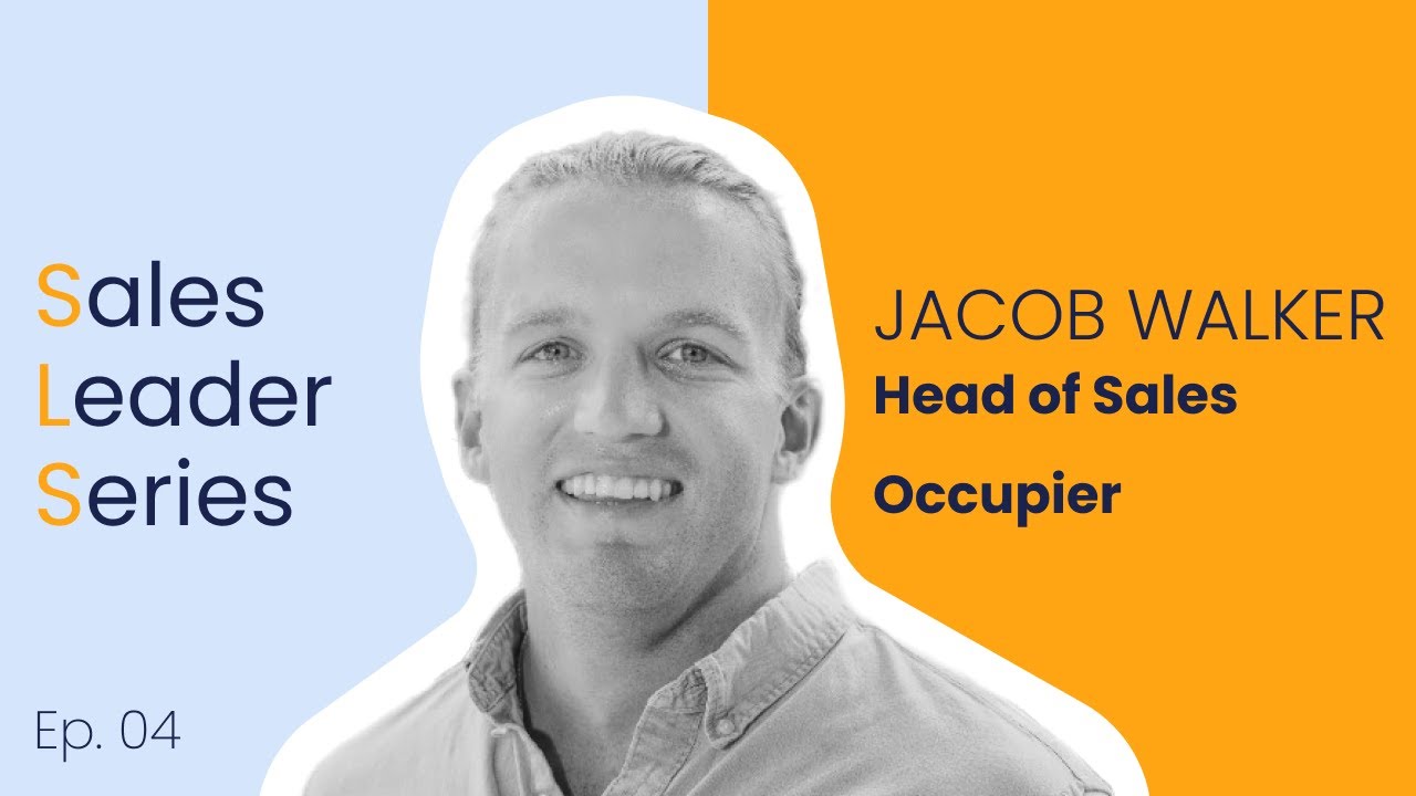 The Sales Leader Series - Ep.4 Jacob Walker - YouTube