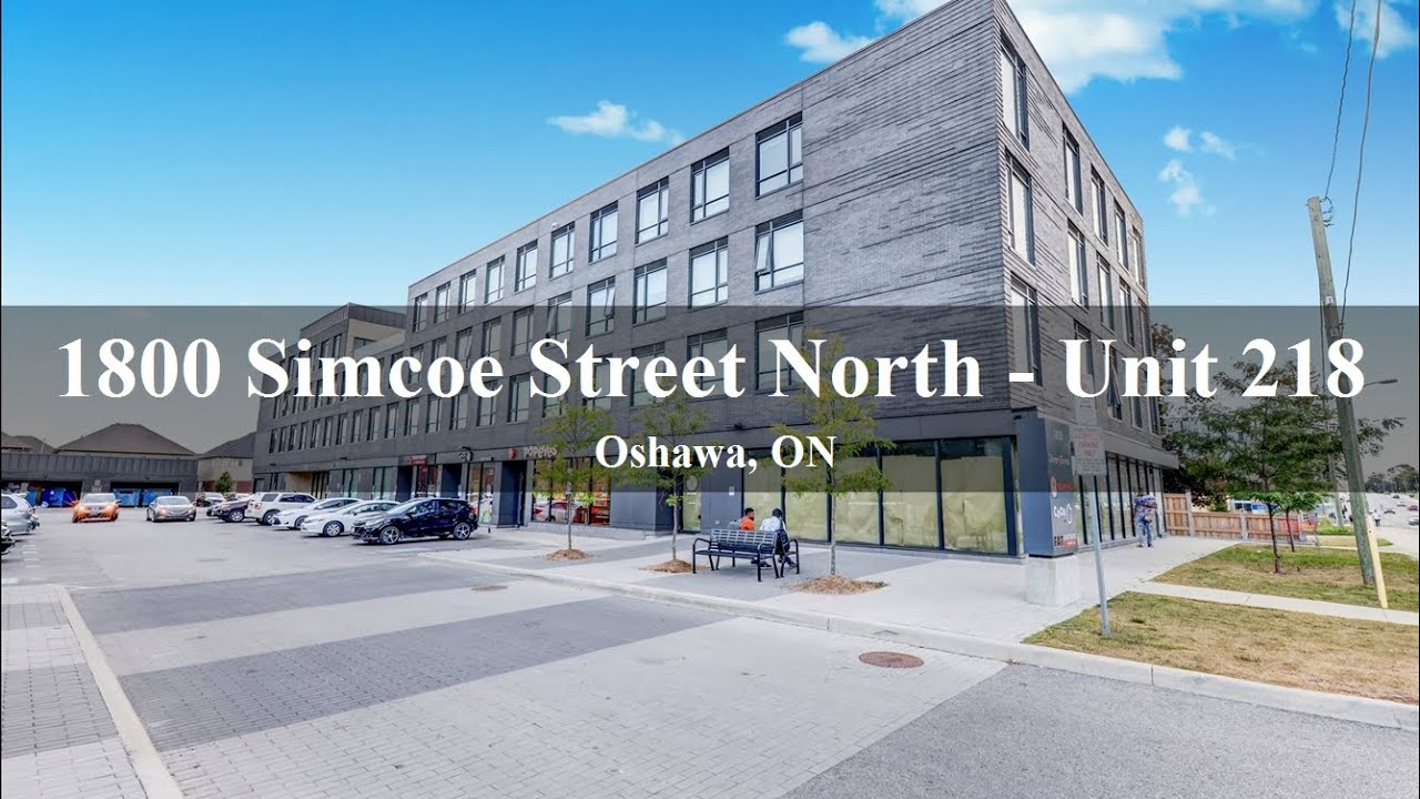 1800 Simcoe St N - Unit 218, Oshawa, ON - YouTube