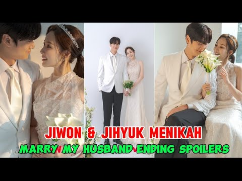 Jiwon & Jihyuk Menikah ~ Marry My Husband Ending Spoilers - YouTube