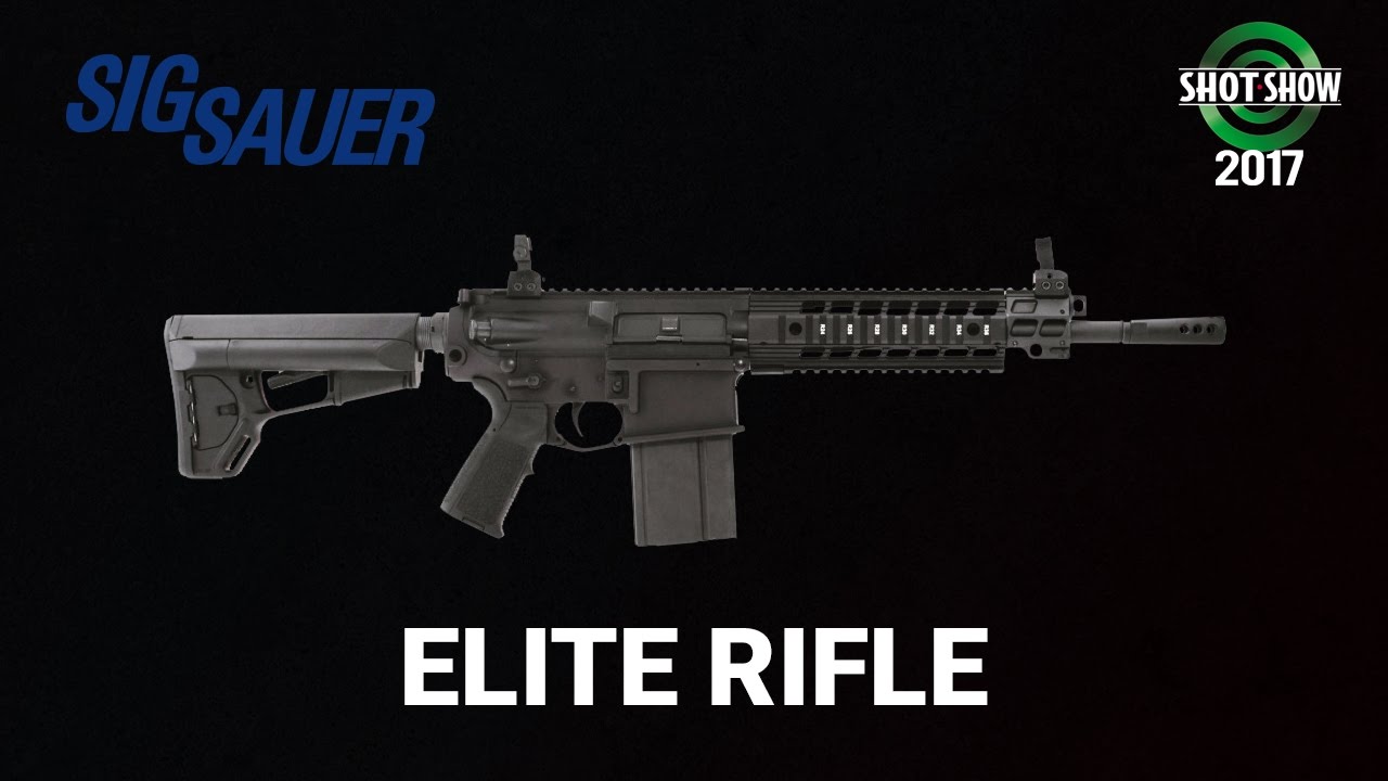 Sig Sauer Elite Rifle & M400 VTAC - SHOT Show 2017 Day 3 - YouTube
